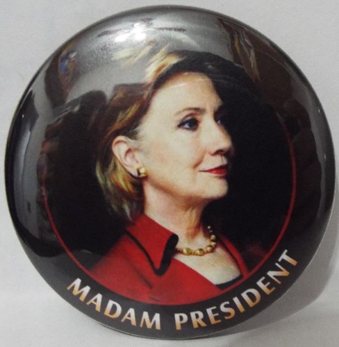 OFFICIAL HILLARY CLINTON For PRESIDENT 2016 MADAM PRESIDENT Campaign ...