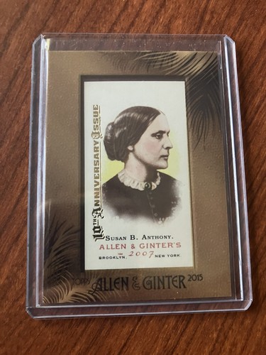 2007 Topps Allen & Ginter's 2015 Framed 10th Anniversary Susan B ...