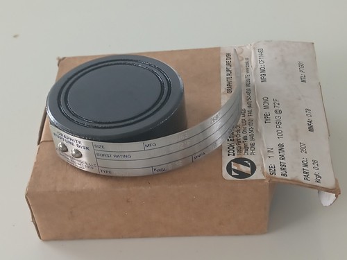 ZOOK RUPTURE DISC DISK 1" 100 PSIG 100PSIG CF114463 72 DEGREES Z-26 NEW ...