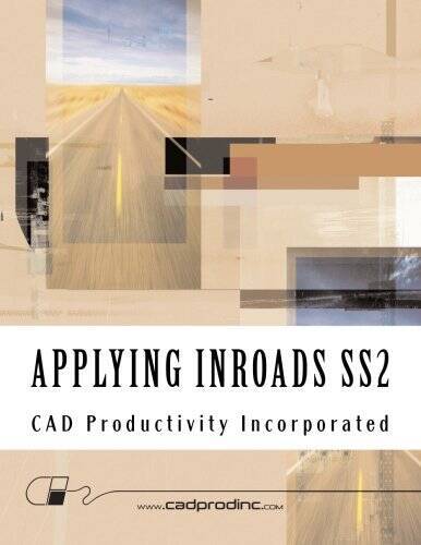 Applying InRoads SS2: CAD Productivity Incorporated - Paperback - GOOD ...