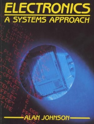 Electronics: Systems Approach: A System Approach (Basic Electronics)-A ...