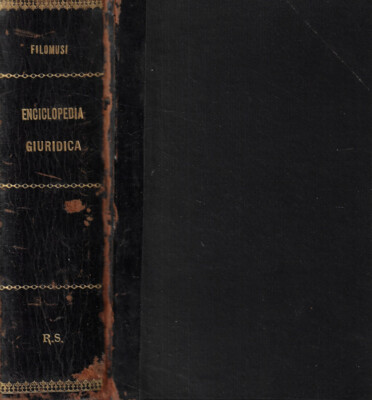 Enciclopedia giuridica. . Francesco Filomusi Guelfi. 1910. VI ED.. | eBay