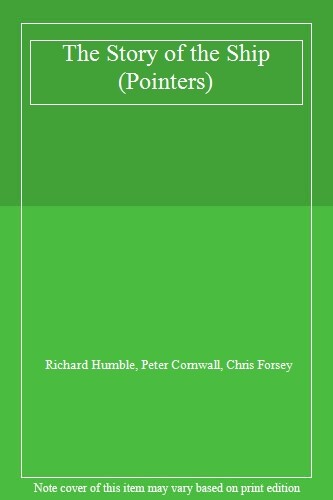 The Story of the Ship (Pointers) By Richard Humble | eBay
