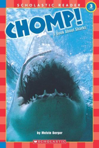 Chomp! A Book About Sharks; level 3; Scholasti- 9780590522984 ...