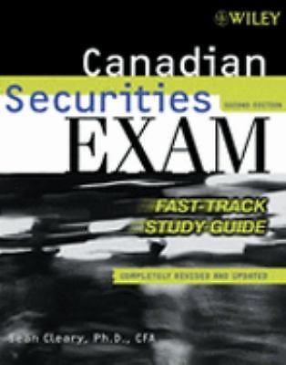 Canadian Securities Exam: Fast-Track Study Guide by W. Sean Cleary ...