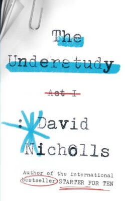 The Understudy, Nicholls, David 9780340838730 | eBay
