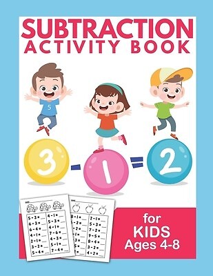 Subtraction Activity Book For Kids Ages 4-8 Mathematics Kinderga by ...
