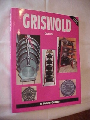 Griswold Cast Iron Price Guide