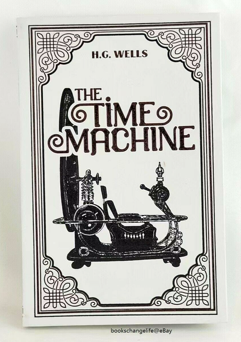 The Time Machine Hg Wells Why Read The Time Machine?