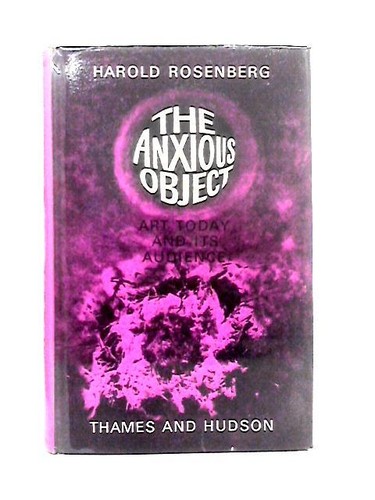 The Anxious Object (Harold Rosenberg - 1965) (ID:39068) | eBay