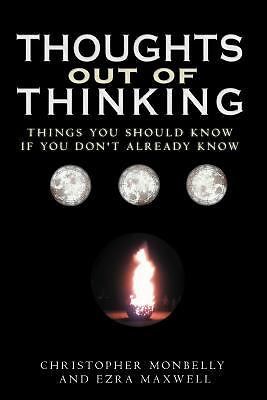 Thoughts Out of Thinking : Things You Should Know If You Don't Already ...