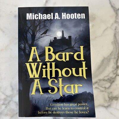 New A Bard Without a Star Michael Hooten 9781507563540| eBay