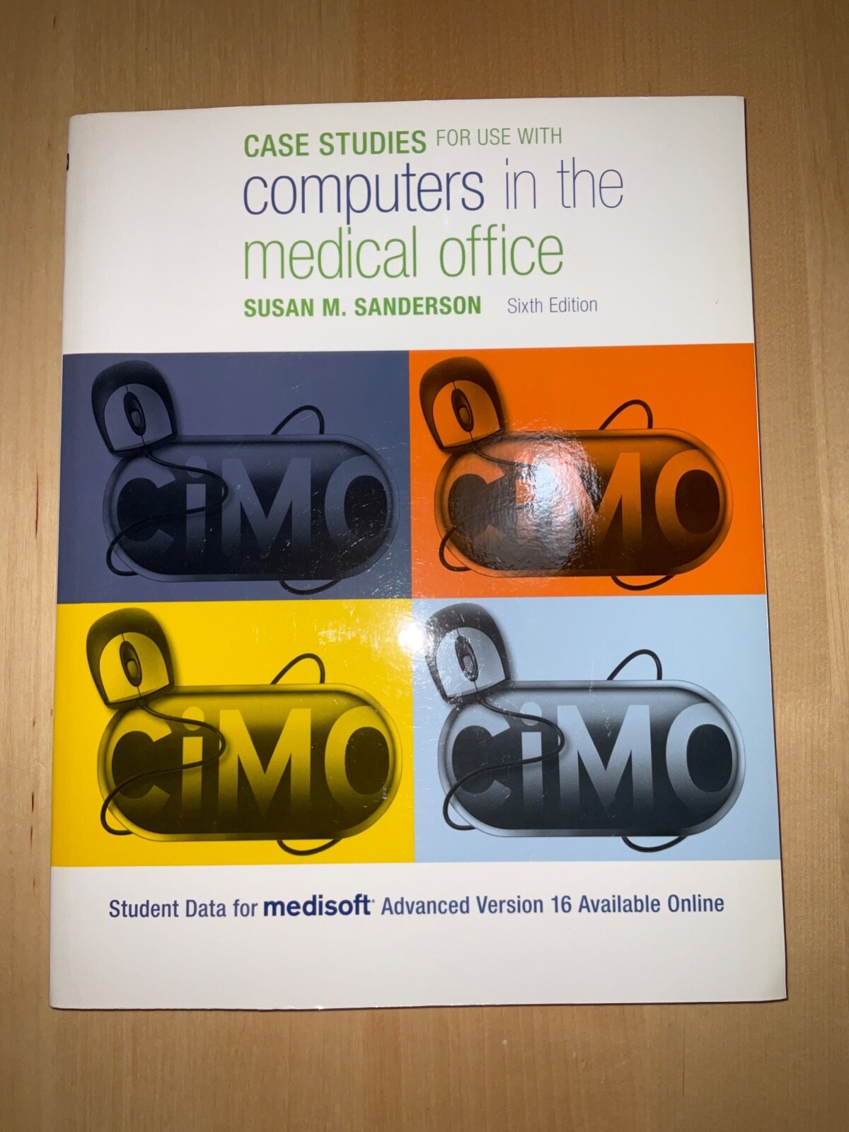 Case Studies for Use with Computers in the Medical Office by Susan M ...