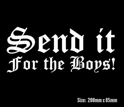 Send It for the Boys Decal Vinyl Sticker YTB Straya Yeah The Boys ...