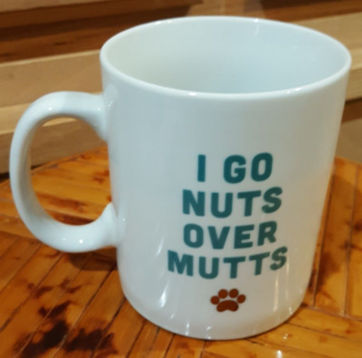 Pet Shop White/Green "I Go Nuts Over Mutts" Novelty Coffee Mug, 20oz | eBay