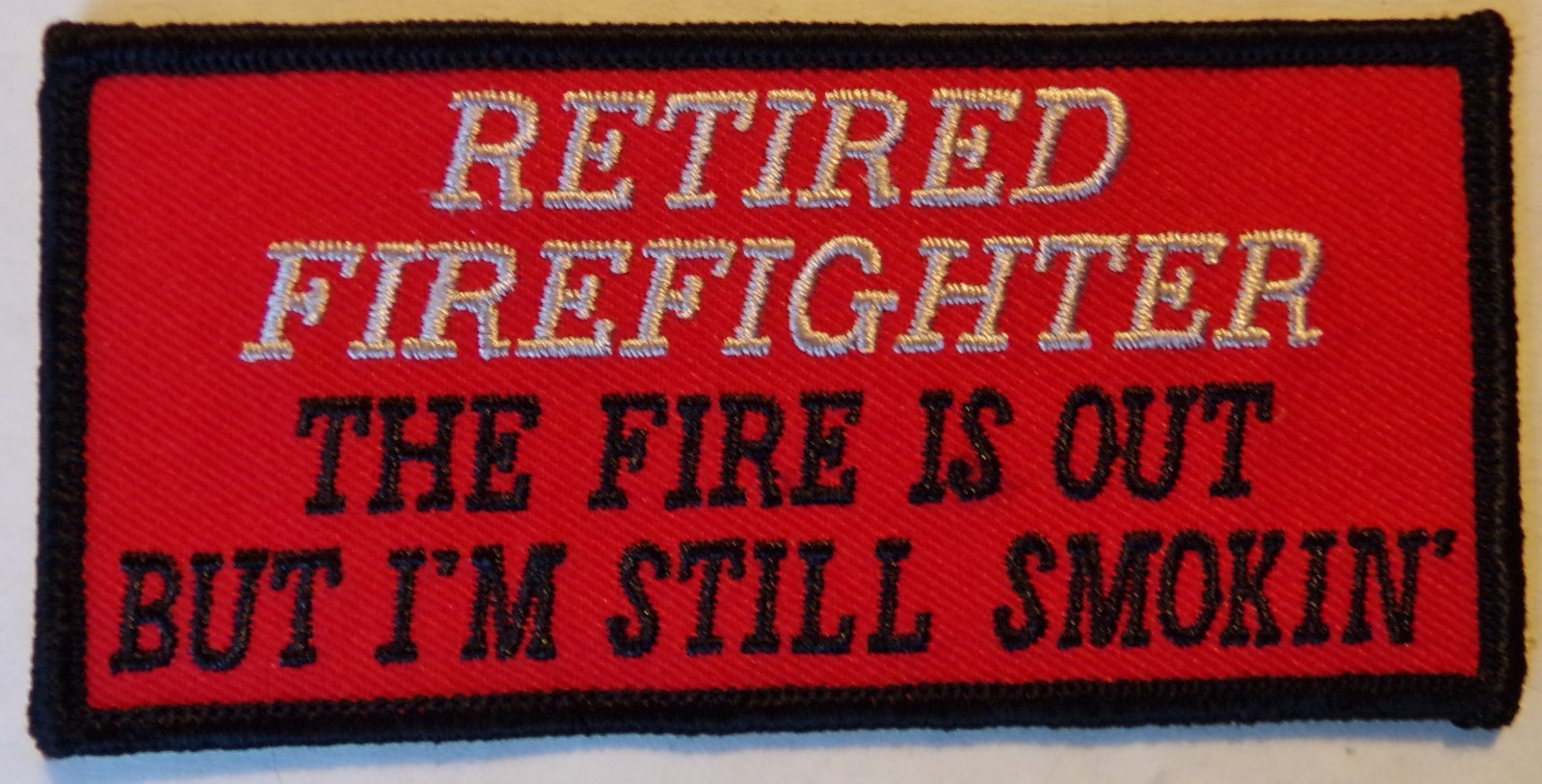 RETIRED FIREFIGHTER - EMBROIDERED FIRE DEPARTMENT PATCH - RED WHITE ...