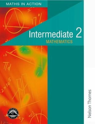 Intermediate 2 Mathematics (Maths in Action) By Doug Brown,Robin D ...
