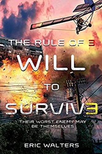 The Rule of Three: Will to Survive Eric Walters | eBay