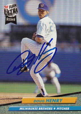Doug Henry 1992 Fleer Ultra Baseball Autographed Card #384 Milwaukee ...