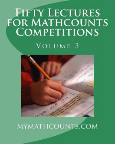 Fifty Lectures for Mathcounts Competitions (3) by Jane Chen and ...