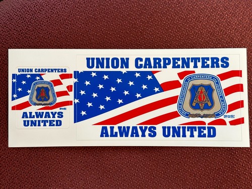 United Brotherhood of Carpenters UNION CARPENTERS ALWAYS UNITED (2 on 1 ...