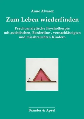 Anne Alvarez | Zum Leben wiederfinden | Taschenbuch | Deutsch (2023 ...