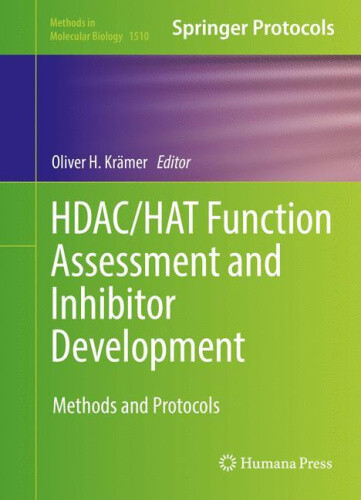 HDAC/Hat Function Assessment and Inhibitor Development: Methods and ...