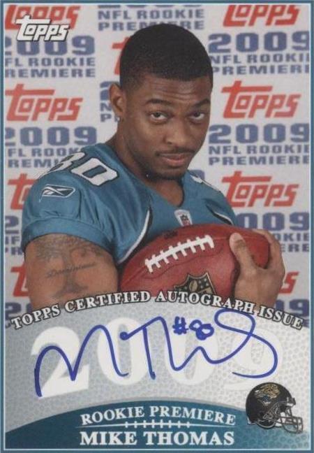 2009 Topps - Rookie Premiere Autographs Mike Thomas #RPA-MT (AU, RC ...