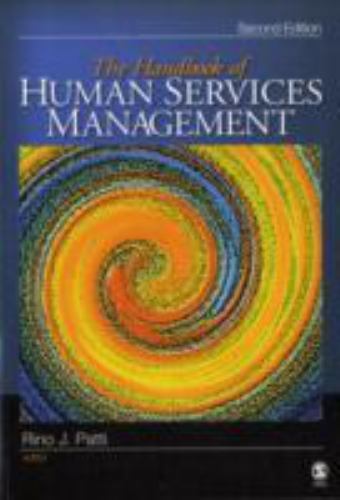 The Handbook of Human Services Management by Rino J. Patti, Rino J ...