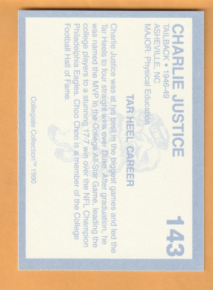 Charlie Justice North Carolina Tar Heels 1990 Card #143 Asheville NC ...