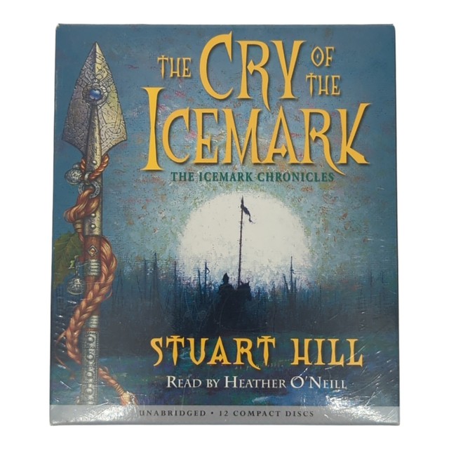 The Icemark Chronicles Ser.: The Cry of the Icemark by Stuart Hill ...