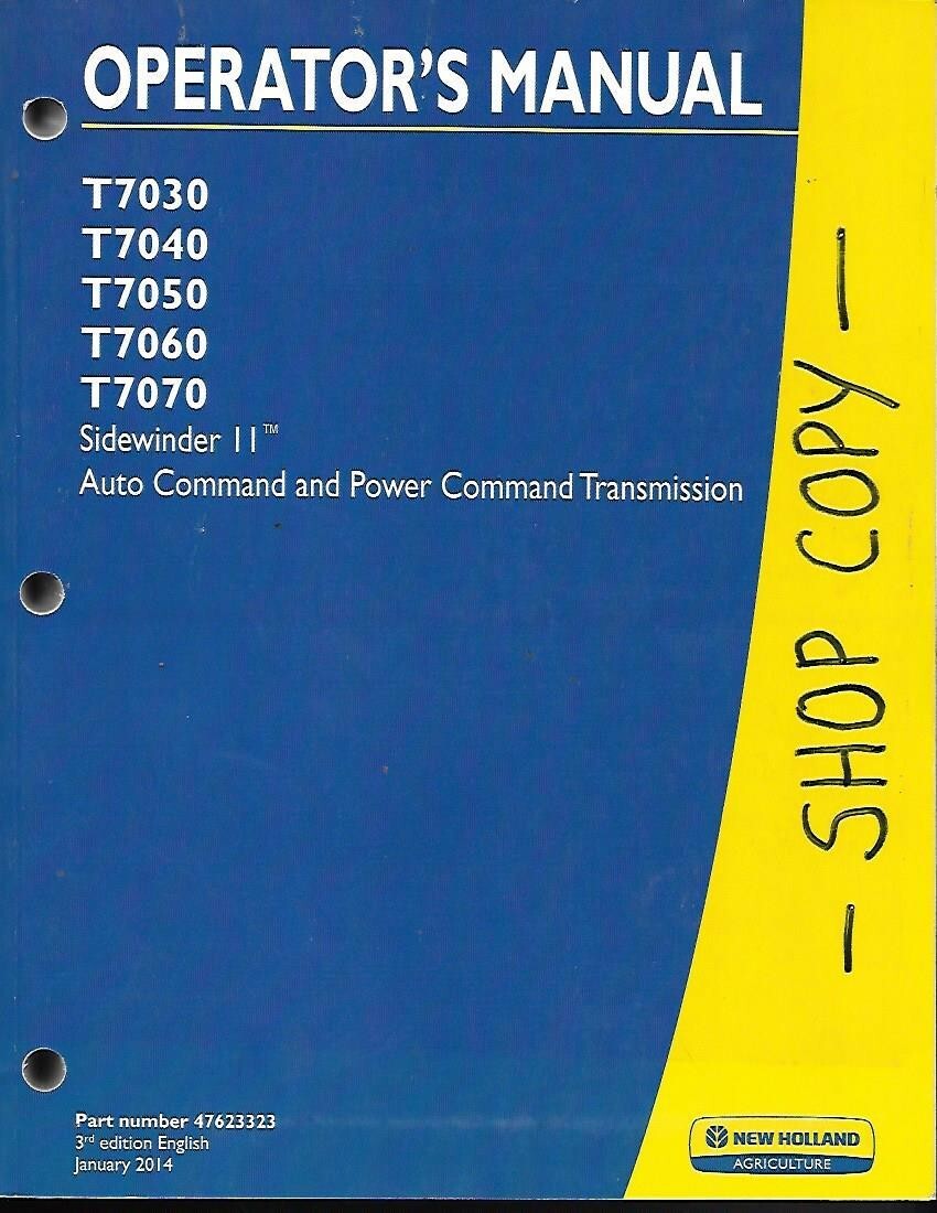 NEW HOLLAND T7030, T7040, T7050, T7060, T7070 SIDEWINDER II AUTO ...