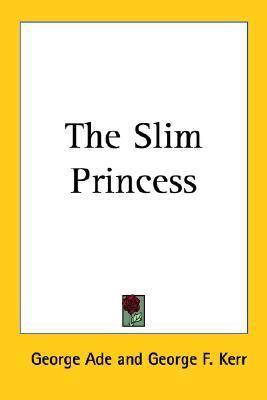 Slim Princess by George Ade (2005, Trade Paperback) for sale online | eBay