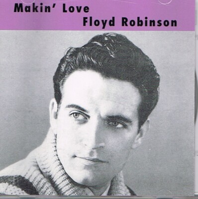 Floyd Robinson: Makin' Love | eBay