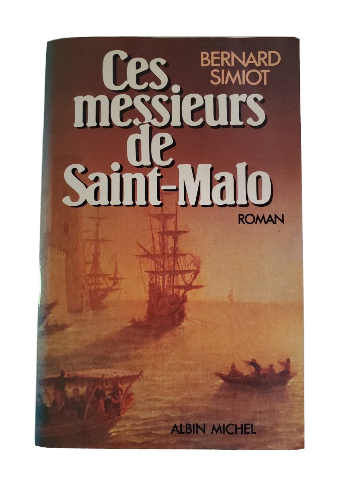 Ces Messieurs de Saint-Malo by Bernard Simiot (French/ Francais) | eBay