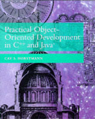 Practical Object-Oriented Development in C++ and Java by Cay S ...