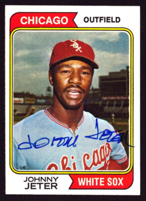 JOHNNY JETER 1974 Topps #615 AUTOGRAPH WHITE SOX Auto Signed Pirates d ...
