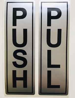 push and pull sticker door signs Black On Silver Each One Is 14 Cm X 4. ...