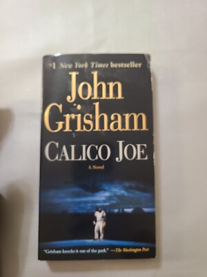 Calico Joe : A Novel by John Grisham (2013, Mass Market) 9780345541338 ...