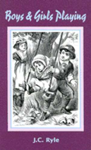 Boys & Girls Playing by BP. Ryle, John Charles: New 9781573580465| eBay