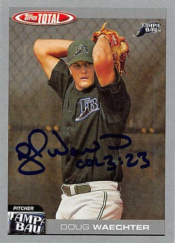 Doug Waechter autographed baseball card Tampa Rays 2004 Topps Total ...