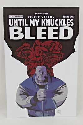 Until My Knuckles Bleed #1 Victor Santos Cover E Variant 2021 Behemoth ...