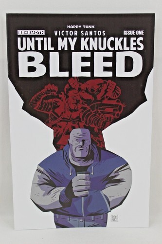 Until My Knuckles Bleed #1 Victor Santos Cover E Variant 2021 Behemoth ...