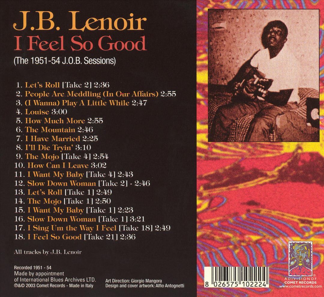 I Feel So Good: The 1951-54 J.O.B. Sessions by J.B. Lenoir (CD, Jan ...