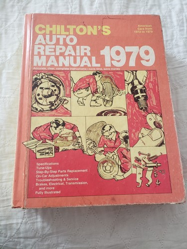 Chiltons 1972-1979 Auto Repair Manual American Vehicles 6731 Hardcover Book 801967317| eBay