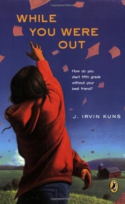 WHILE YOU WERE OUT By Judith Irvin Kuns *Excellent Condition ...