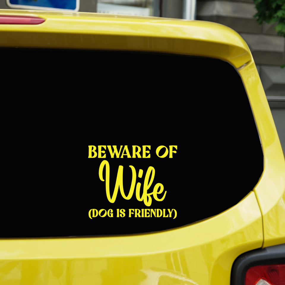 Beware Of Wife Decal Car Truck Tumbler Wall Window Door Stickers 22 ...