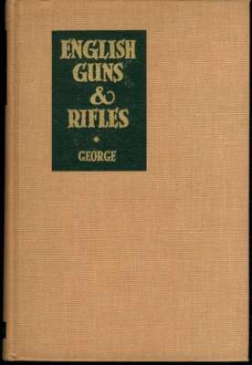 English Guns & Rifles J.N. George HC | eBay