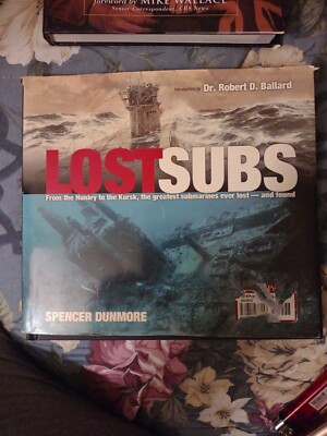 Lost Subs by Spencer Dunmore (2002, Hardcover, Illustrated ...