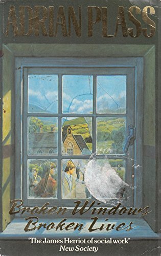 Broken Windows, Broken Lives By Adrian Plass. 9780340722282 | eBay